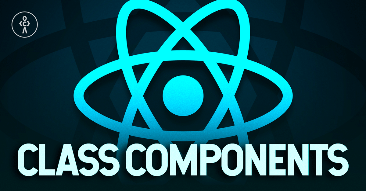 What Are React JS Class Components Codedamn