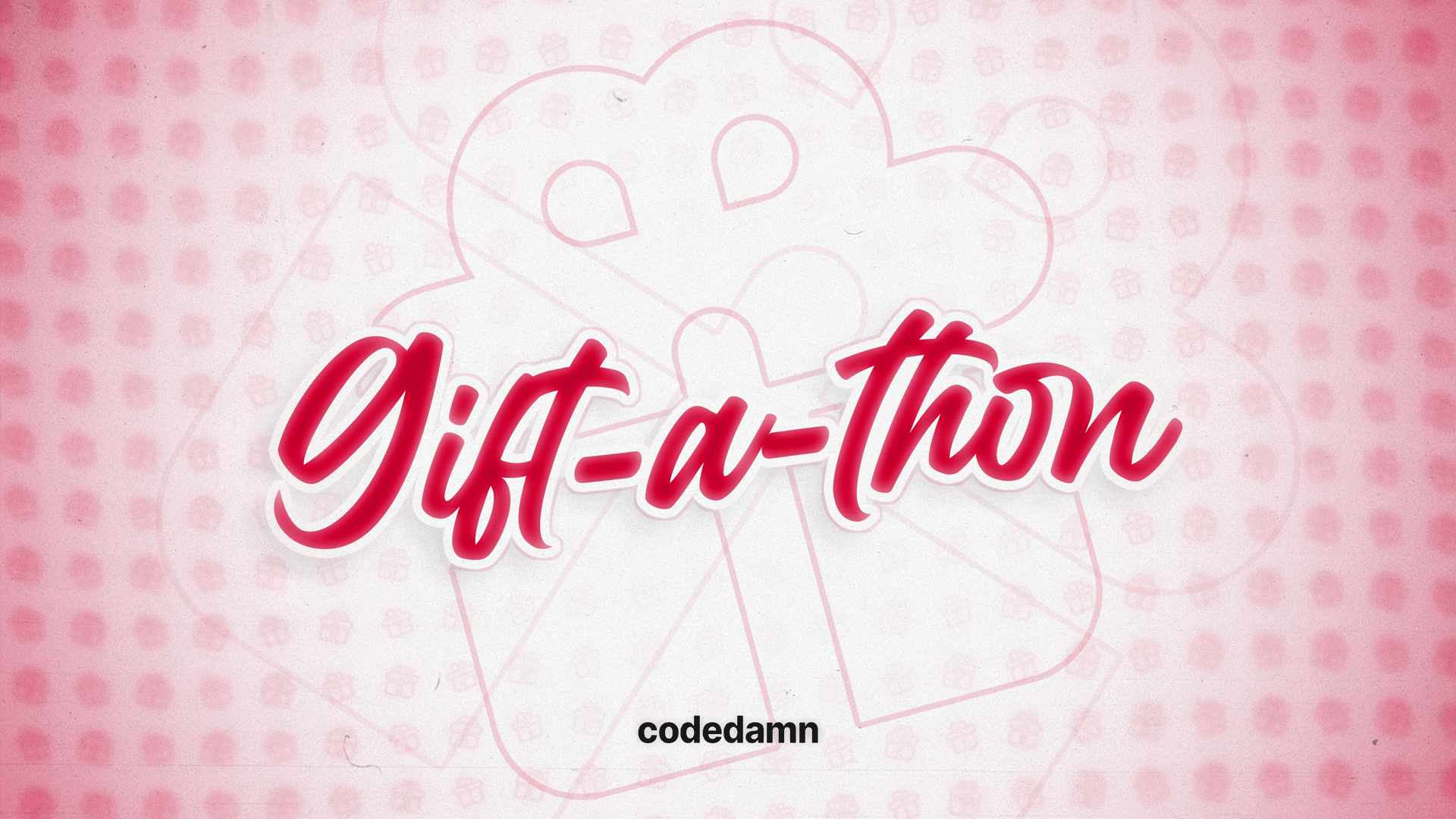 Gift-a-thon by codedamn