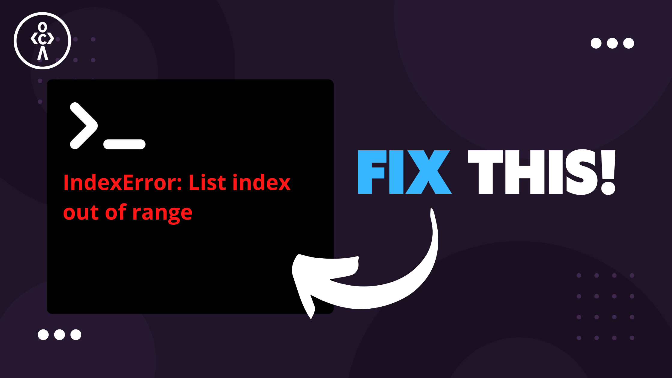 How To Fix IndexError List Index Out Of Range 