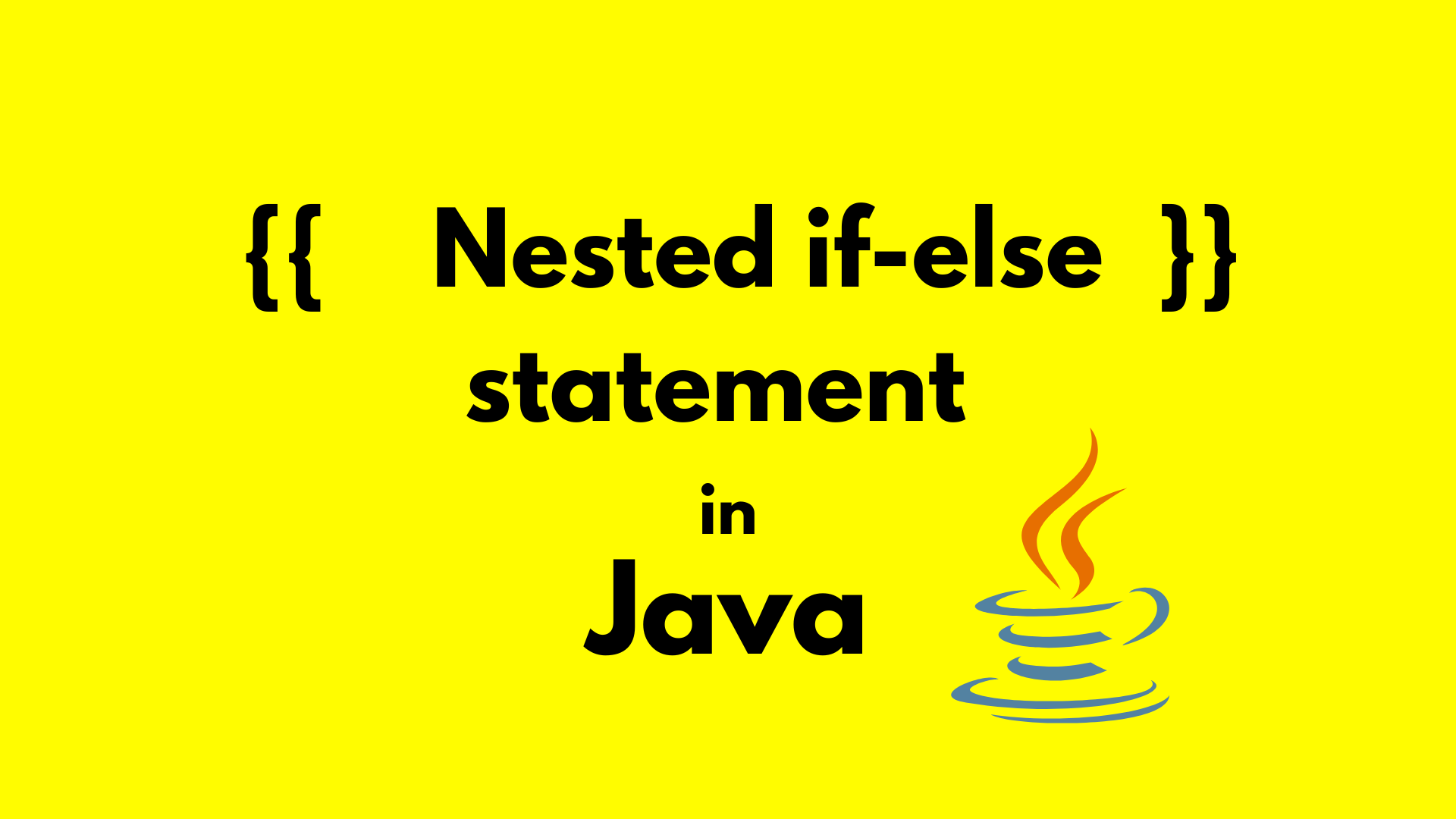 Nested If else Statement In Java with Examples 