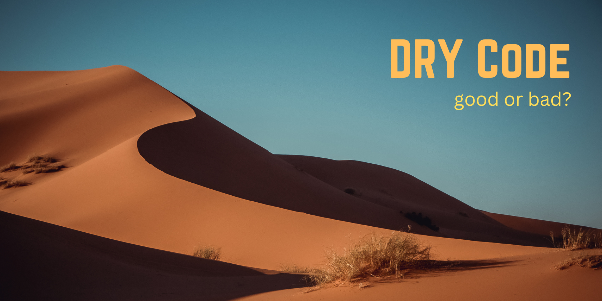 What is DRY code and is it good for you?