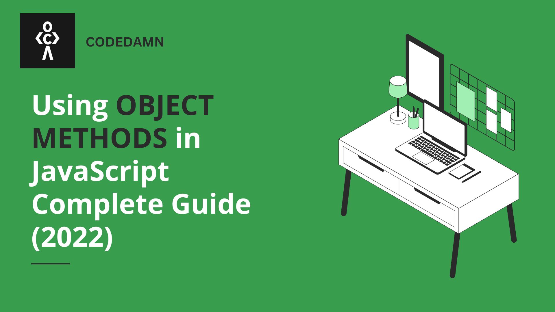 Using Object Methods In JavaScript Complete Guide 2022 